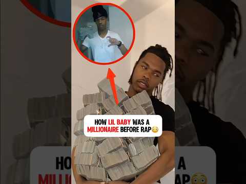 How Lil Baby Was A Millionaire Before Rap😳 #lilbaby
