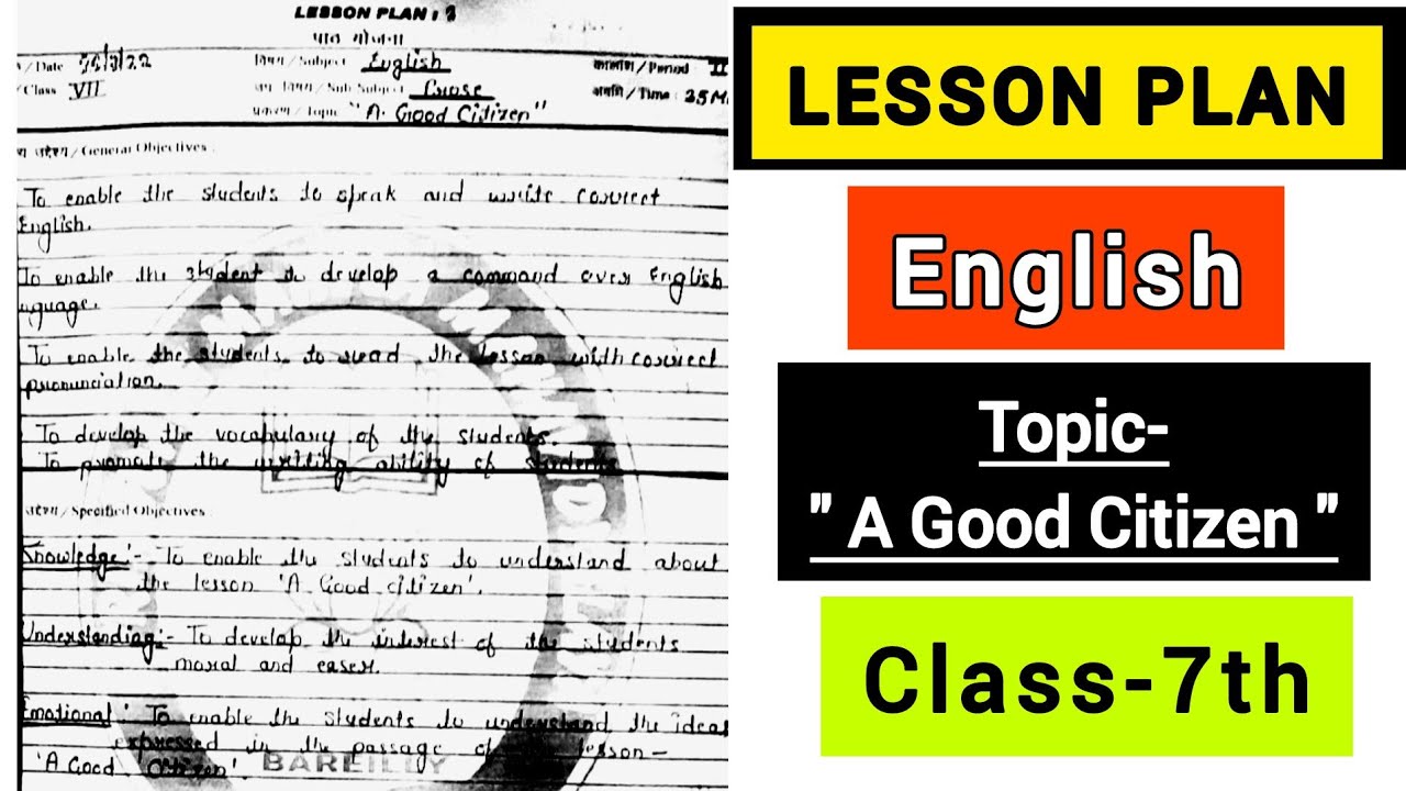 English lesson Plan |Topic- A Good Citizen|Class-7th #lessonplan#bed#btc#mjpru #deled#lessonplan