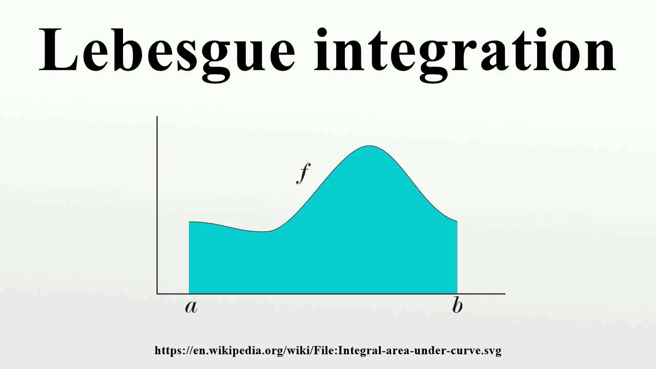 Lebesgue integration