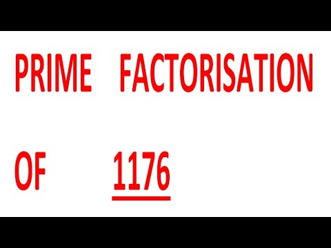 PRIME FACTORISATION OF 1176