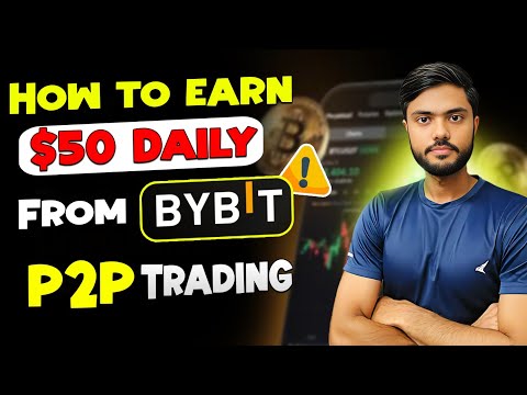 "Earn $50 Daily from Bybit P2P Trading | Full Strategy for Beginners (Marchant Method)"