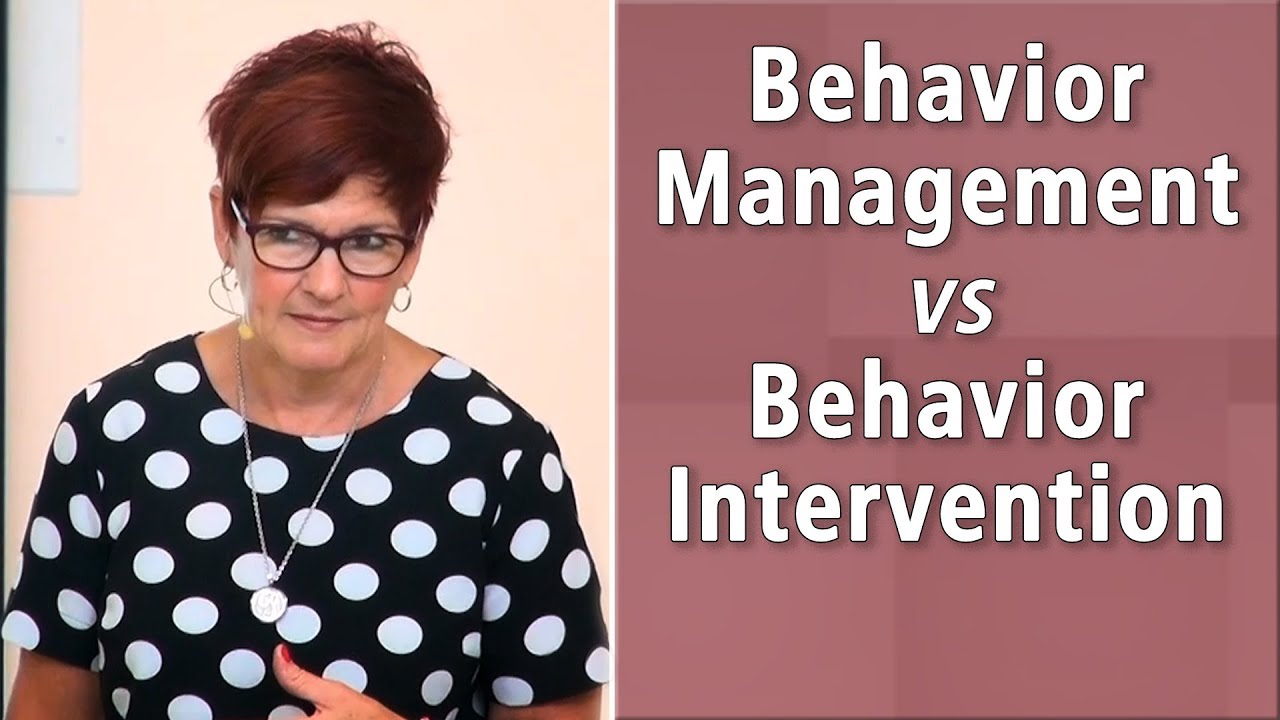 Behavior Management Versus Behavior Intervention
