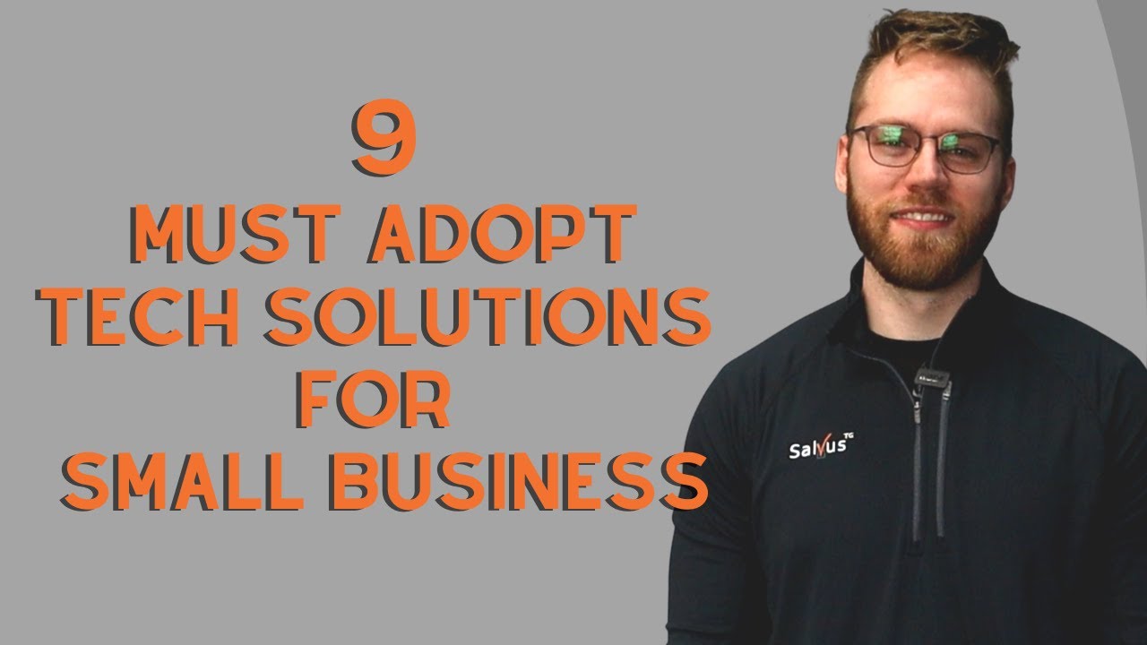 9 Tech Solutions For Small Business