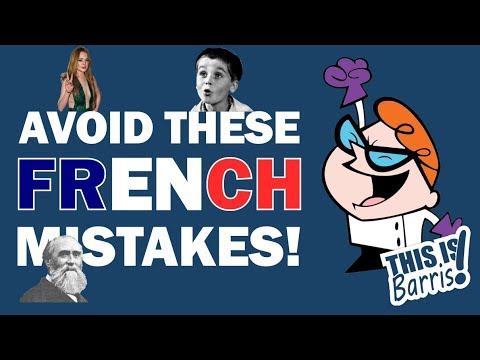 5 Tips to Avoid Common French Mistakes