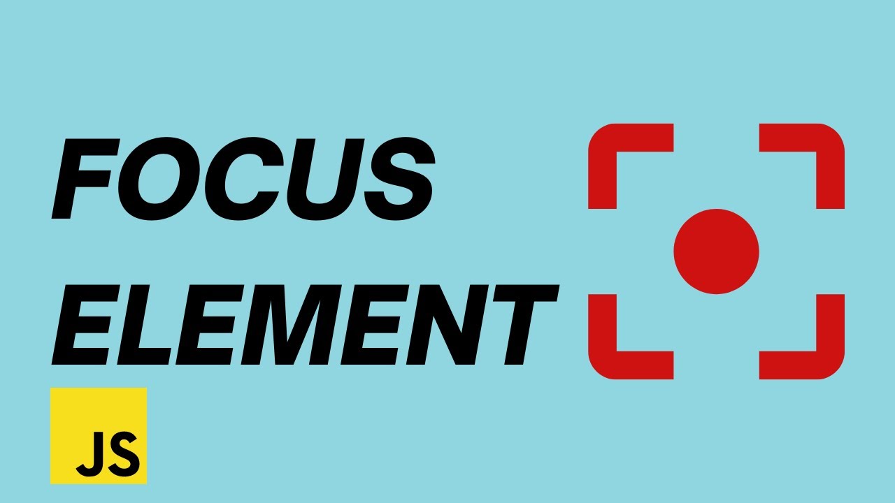 FOCUS element with JAVASCRIPT