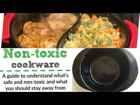 NON TOXIC Cookware/Backware-Flatware: Is Your Cooking Utensils Are Safe for Daily Uses!!! (Part – 2)
