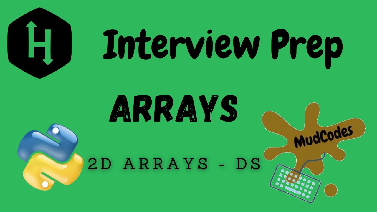2D Array- DS - Hourglass |ARRAYS |HACKERRANK Solution| PYTHON | Interview |Programming for Beginners