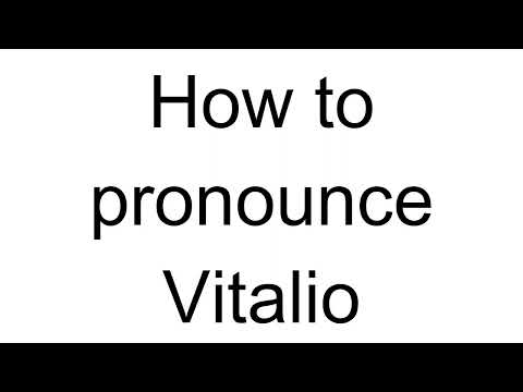 How to Pronounce Vitalio (Italian)