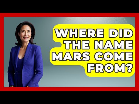 Where Did The Name Mars Come From? - All About Rome
