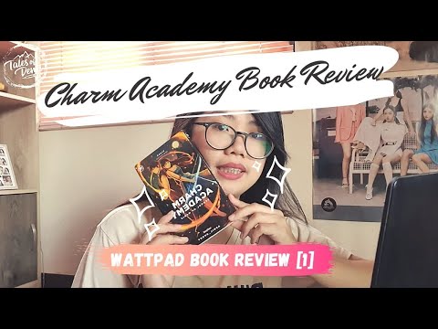 WATTPAD BOOK REVIEW [1] CHARM ACADEMY SCHOOL OF MAGIC BY APRIL_AVERY