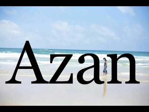 How To Pronounce Azan๐๐๐๐๐๐Pronunciation Of Azan