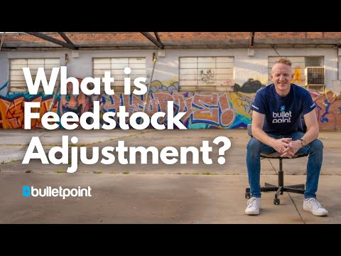 What is Feedstock Adjustment
