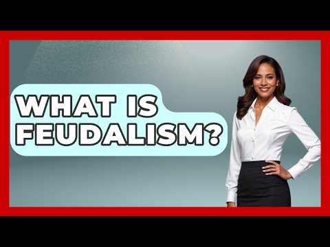 What Is Feudalism? - Germany Made Simple