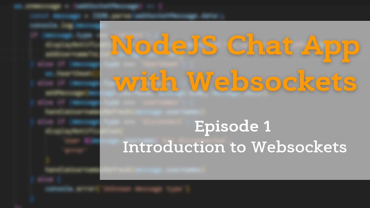 Chat app in NodeJs - Episode 1 - Introduction to Websockets