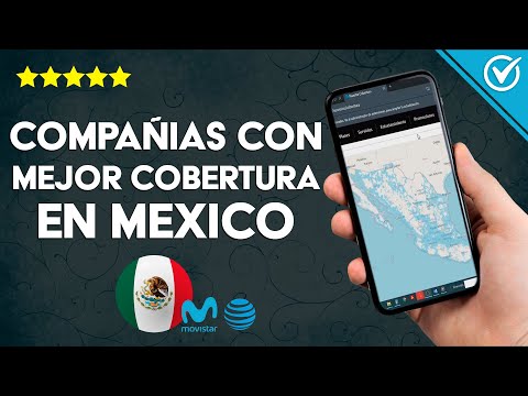¿Qué Compañías Tienen la Mejor Cobertura en México? - Mapa de Cobertura de Telcel, Movistar, AT&T