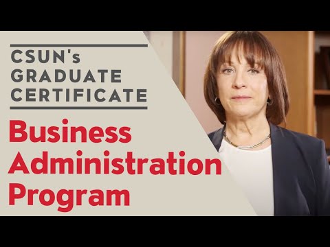 CSUN's Graduate Certificate in Business Administration Program