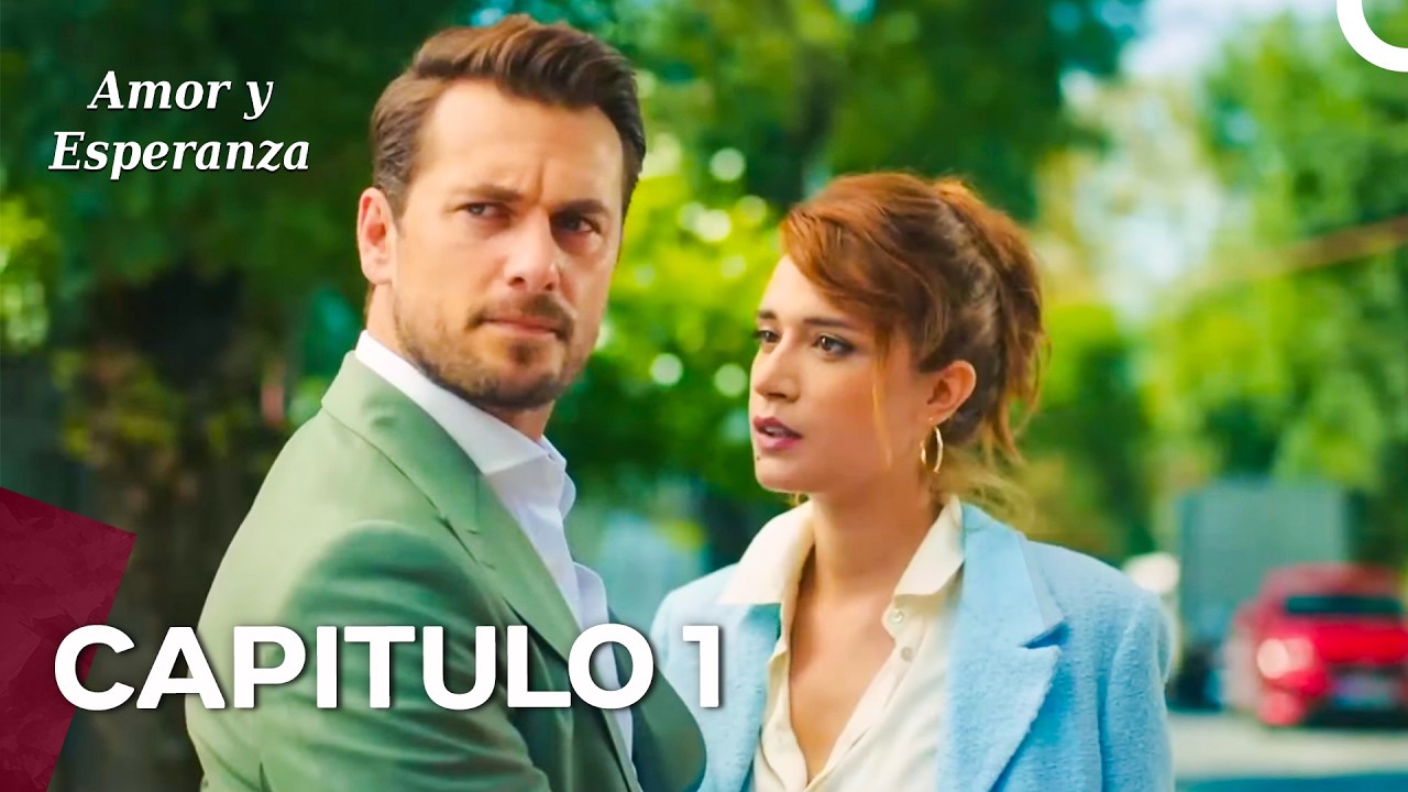 Amor y Esperanza - Capítulo 1 (Doblado En Español)