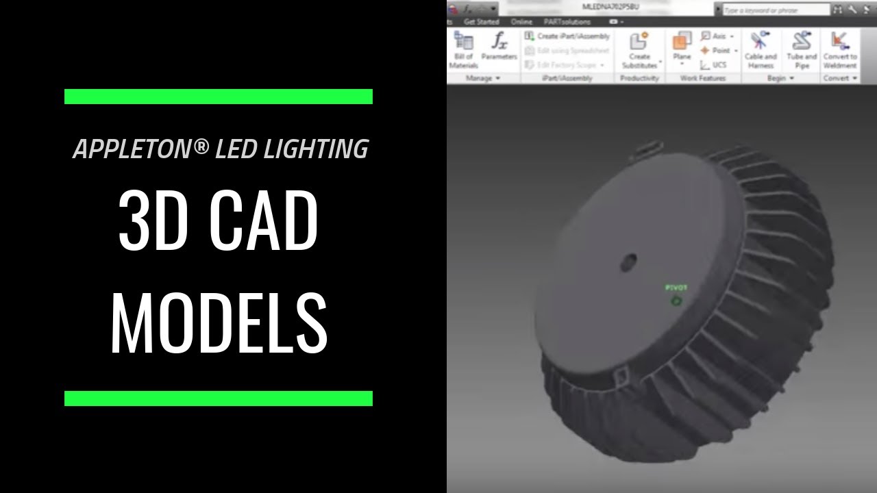 Appleton® LED Lighting Launch Online Parts Catalog of 3D CAD Models Powered by CADENAS PARTsolutions