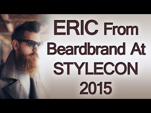 Beardbrand | 3 Reasons Why Eric's Website Is Worth Your Time | Style Con Speaker Series