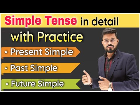 Present Simple Past Simple Future Simple in Detail | Tense in English | English Speaking Practice