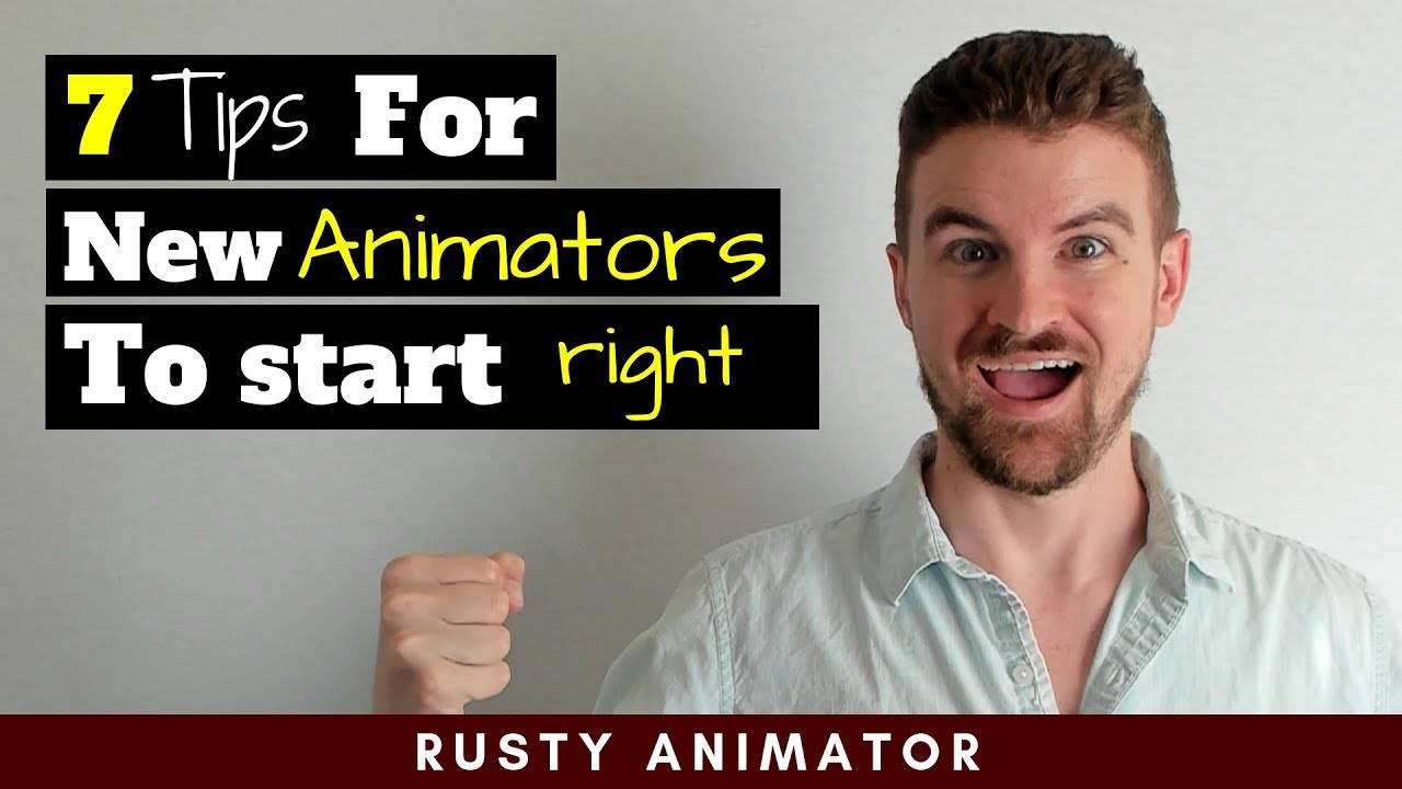 Animation For Beginners - 7 Tips to learn fast and start right