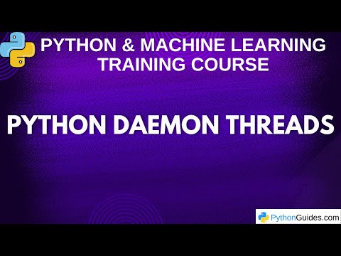 Python Daemon Threads | Python Tutorial For Beginners