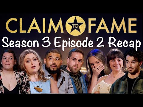 Claim to Fame | Season 3 Episode 2 RECAP