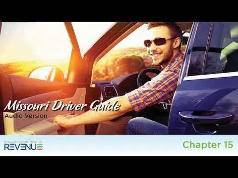 Missouri Driver Guide (Audio Version) - Chapter 15