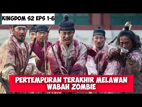 KINGDOM SEASON 2 EPS 1,2,3,4,5,6 ‼️ || ALUR CERITA SERIES NETFLIX KINGDOM