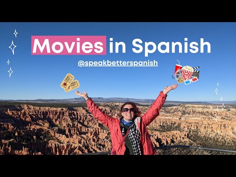 How To Talk About Movies In Spanish