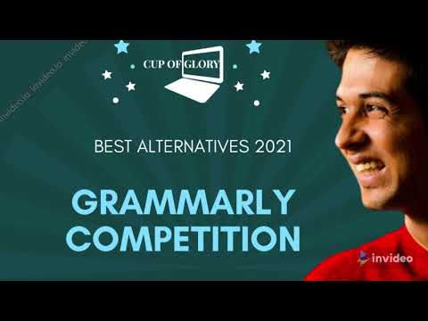 Grammarly Competition - The Best Alternatives to Grammarly Tool 2021