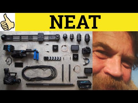 π΅Neat Definition - Neatly Means - Neatness Defined - Neat Meaning - Neatly Examples - Neatness GRE