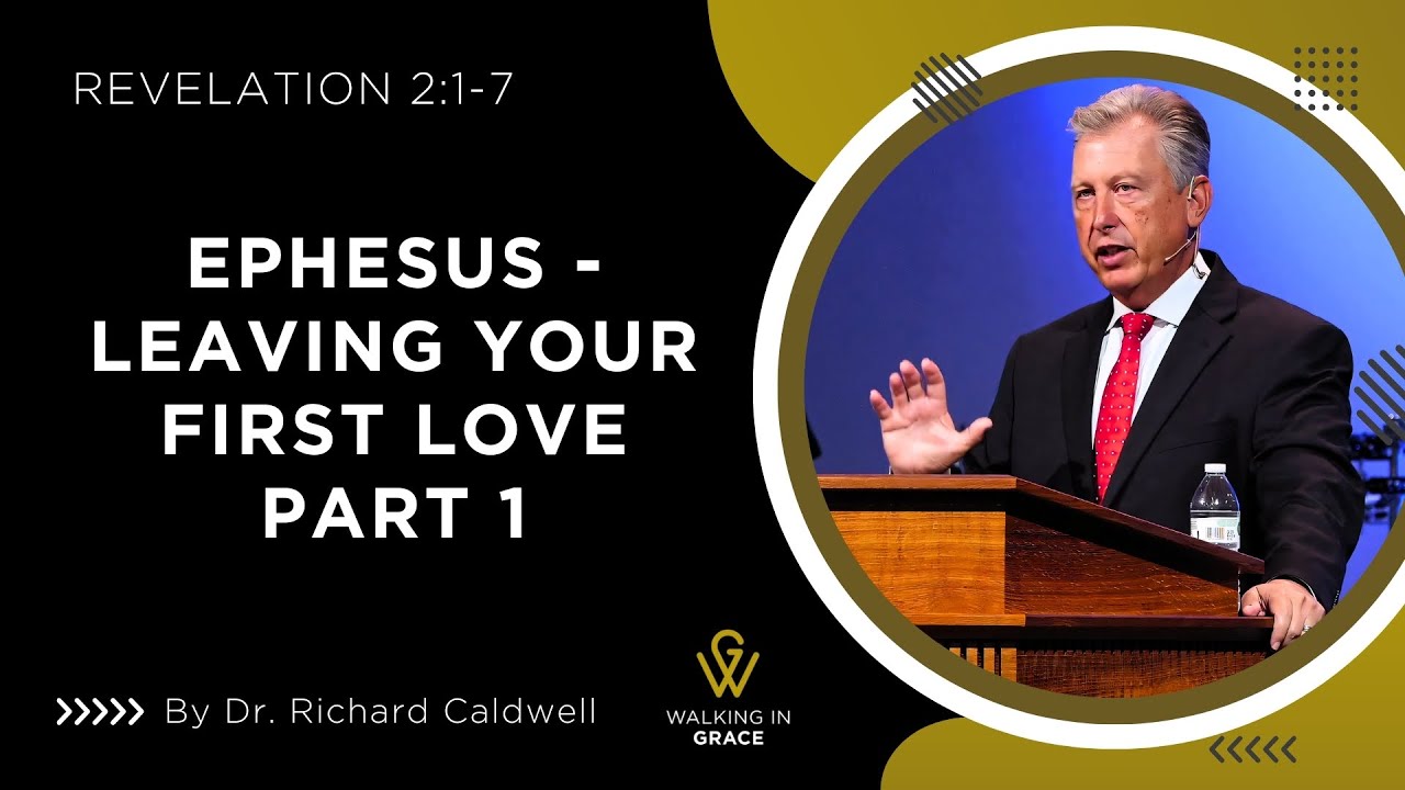 Ephesus - Leaving Your First Love - Part 1| Revelation 2:1-7