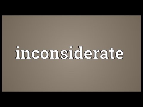 Inconsiderate Meaning
