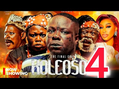 KOLEOSO 4 - Latest Yoruba Movie Review 2025
