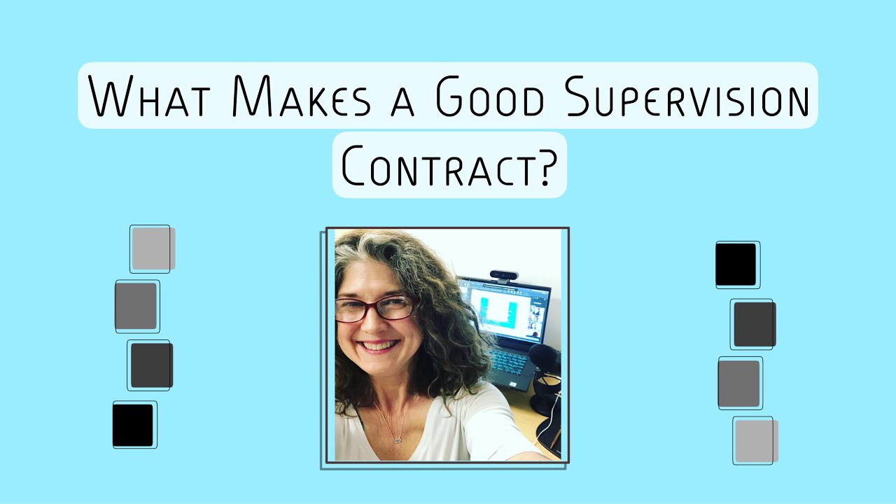 What makes a good supervision contract?