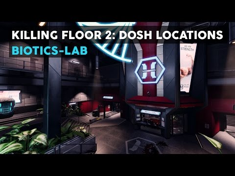 Steam Community :: Video :: Killing Floor 2 Dosh Locations: Biotics-Lab