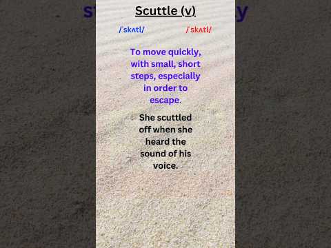 087 SCUTTLE MEANING #advancedenglishvocabulary