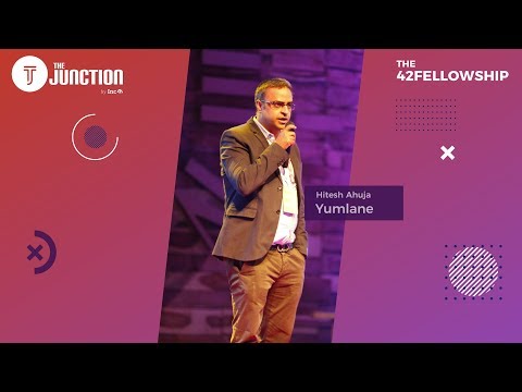 Hitesh Ahuja (Founder & CEO, YumLane) | 42 Fellowship | The Junction By Inc42