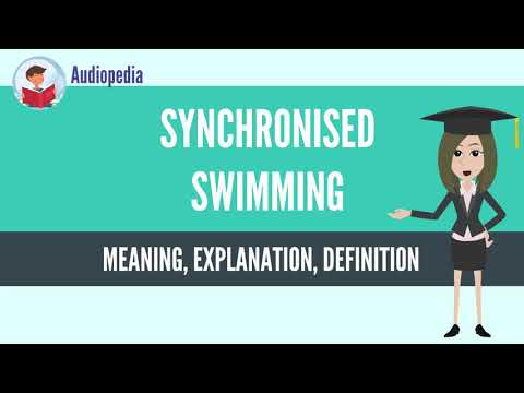 What Is SYNCHRONISED SWIMMING? SYNCHRONISED SWIMMING Definition & Meaning