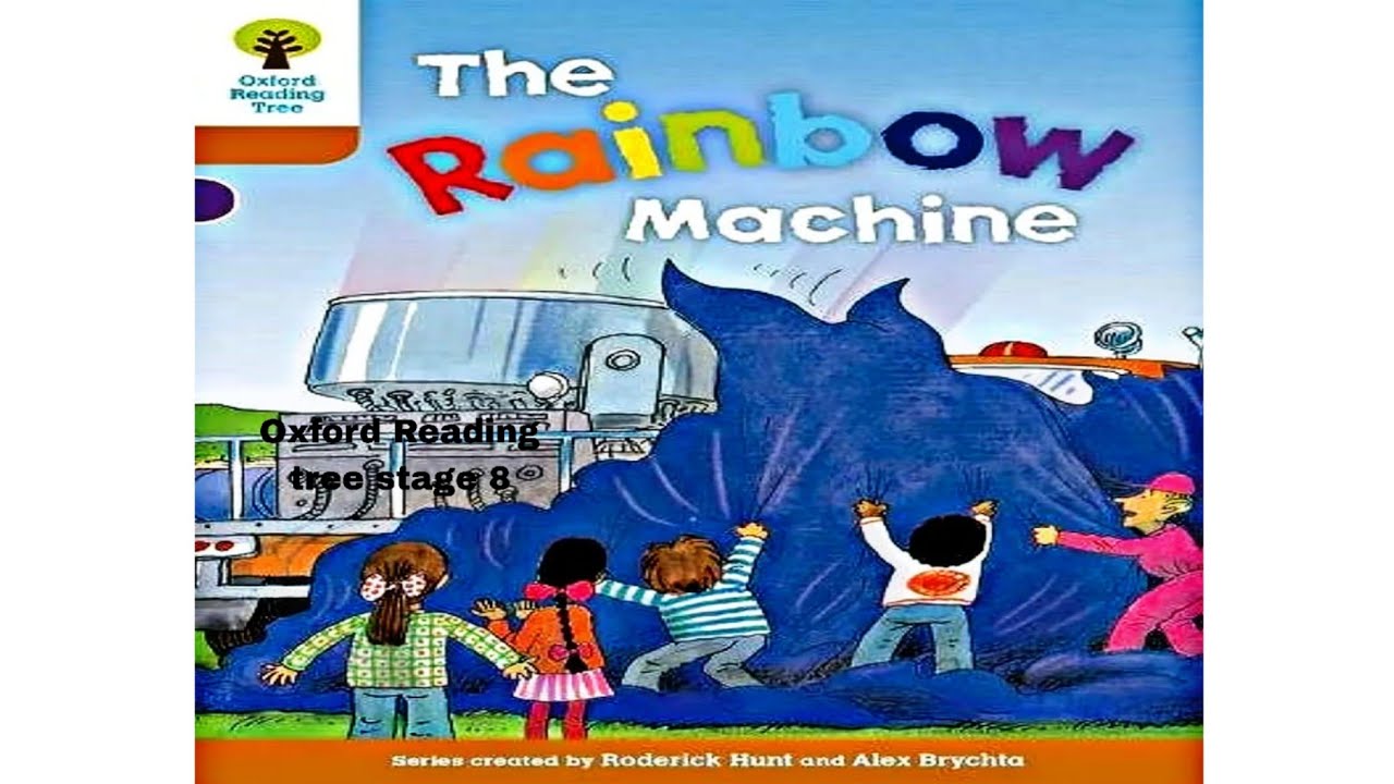 The Rainbow Machine, Oxford Reading tree stage 8 | Biff Chip and Kipper Stories | Learn English