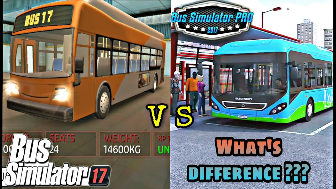 Bus Simulator 2017 | VS | Bus Simulator Pro 2017 | Android # What's Difference !!!