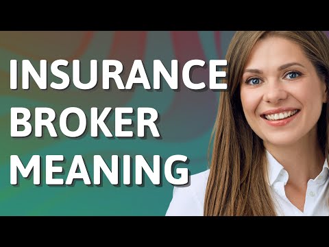 Insurance broker | meaning of Insurance broker