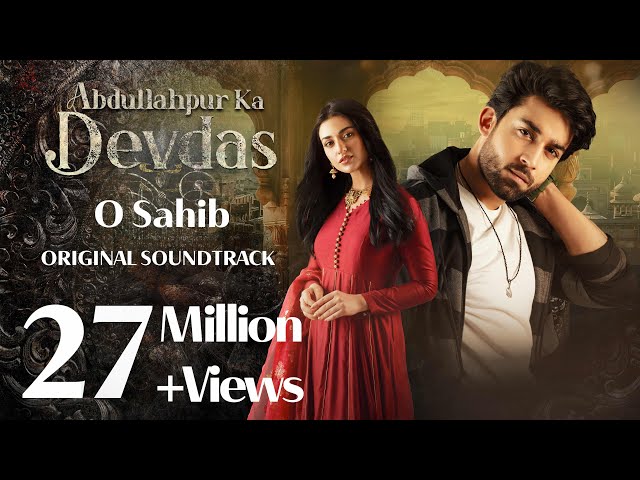 O Sahib Lyrics English Meaning - Abdullahpur Ka Devdas | OST ...
