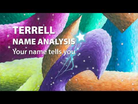 TERRELL Name Analysis / Your name tells you