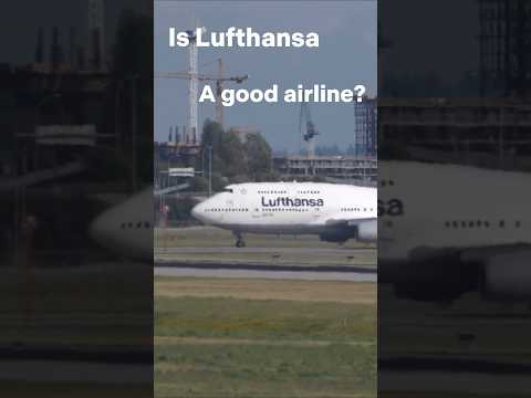 Is Lufthansa a good airline? Is it worth your money? #lufthansa