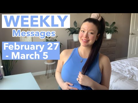 Weekly Messages For Your Zodiac Sign February 27-March 5🌊🐚