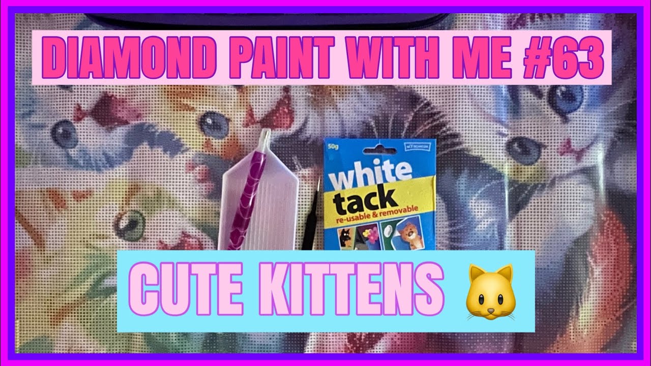 Diamond Paint With Me #63 | Cute Kittens 🐱 🐾🩷