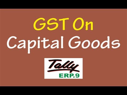 GST On Capital Goods || Input Tax Credit Adjustment Entries in Tally ERP9