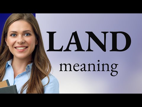 Land | LAND definition
